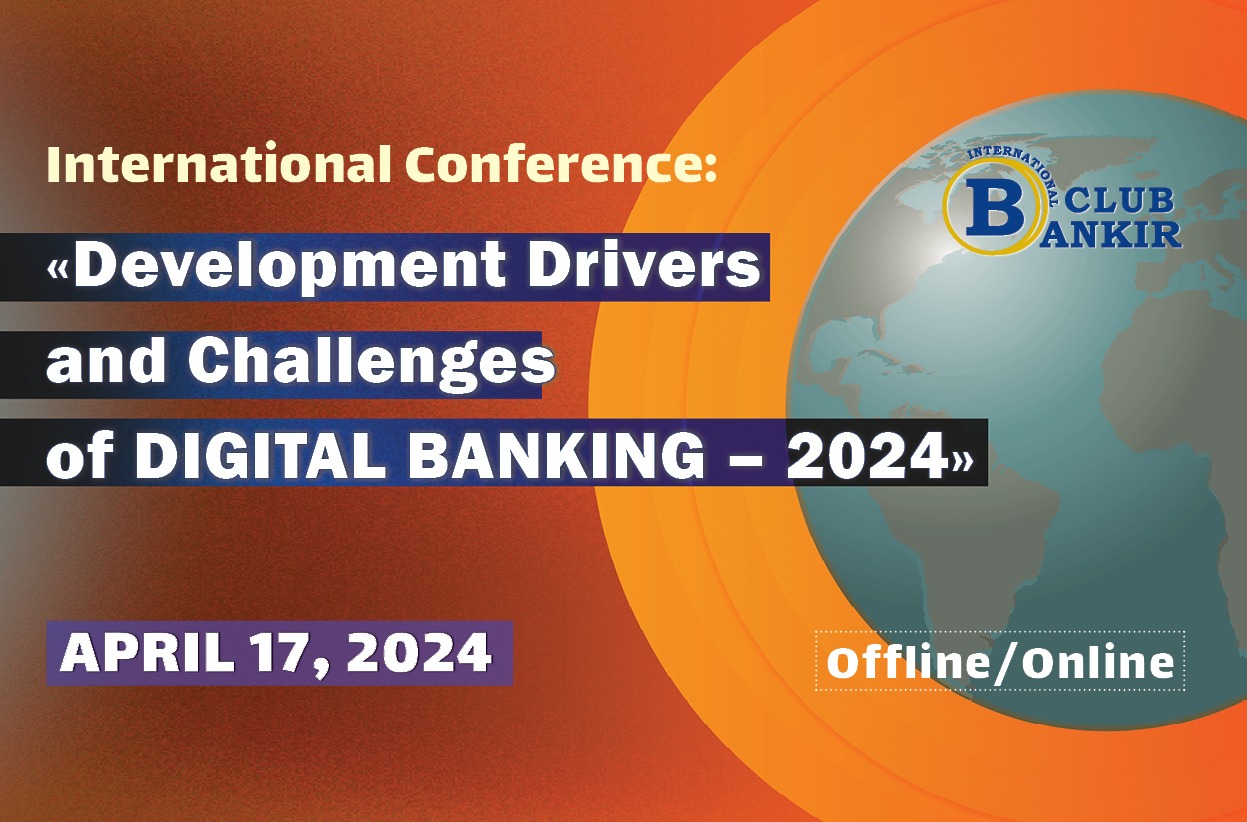 Теми International Conference: «DIGITALIZATION BANKING: the next stage ...